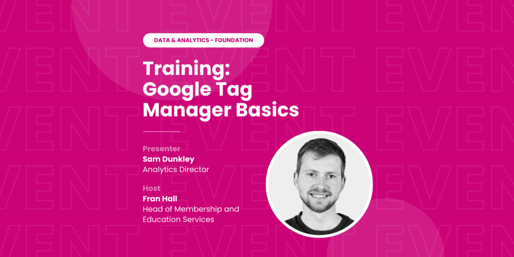 Training: Google Tag Manager Basics | CharityWise